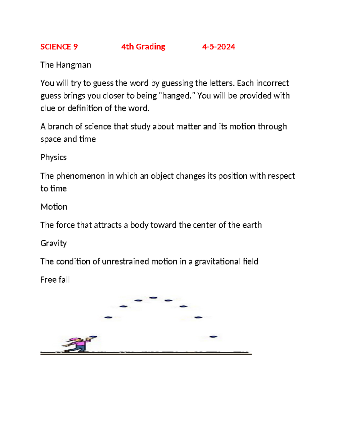 Science 9 4th Grading - SCIENCE 9 4th Grading 4-5- The Hangman You will ...