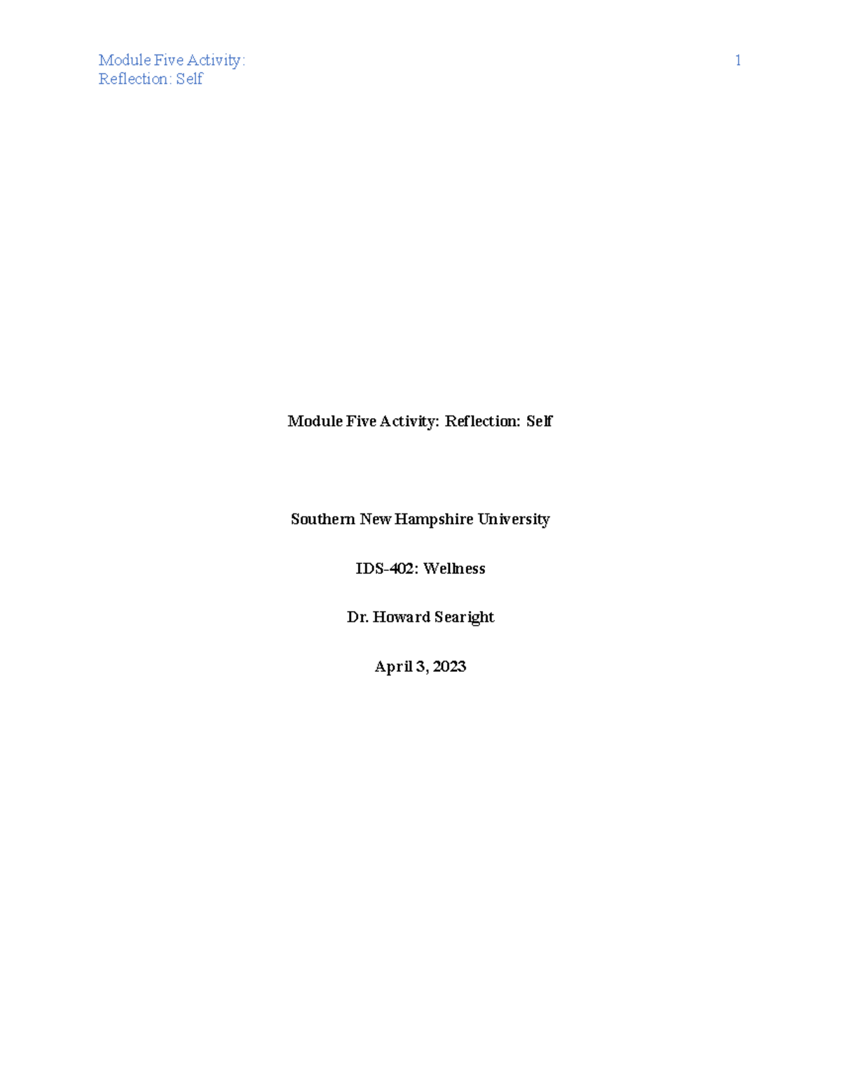 IDS-402 Module Five Activity - Reflection - Self - Module Five Activity ...