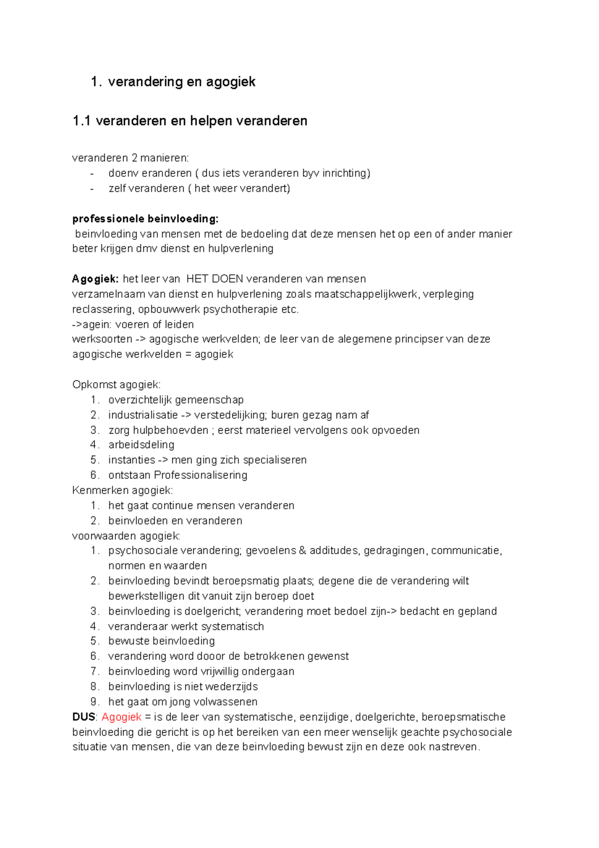 Agogiek - 1. verandering en agogiek 1 veranderen en helpen veranderen veranderen 2 manieren ...