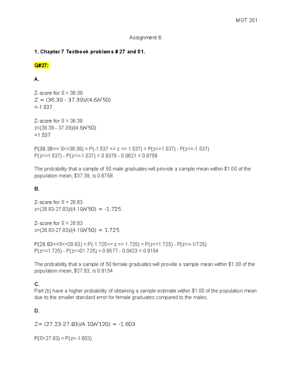 201 assignment 6 - Chapter 7 Textbook problems # 27 and 51. Chapter 8 Textbook problems # 9, 19 ...