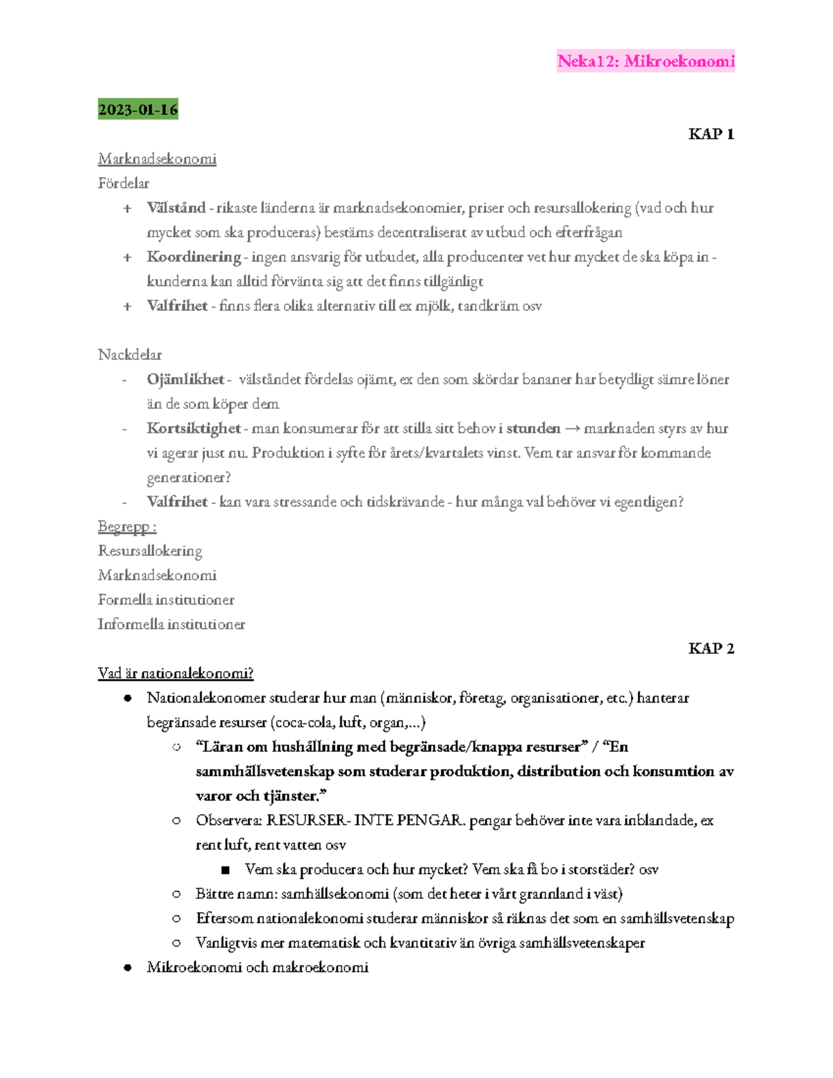 Mikroekonomi kap 1-3 - 2023-01- KAP 1 Marknadsekonomi Fördelar + Välstånd - rikaste länderna är ...