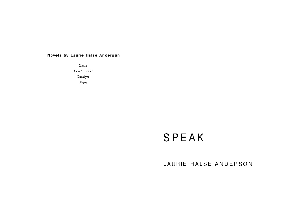 Speak Full-Text - its good - Novels by Laurie Halse Anderson Speak ...