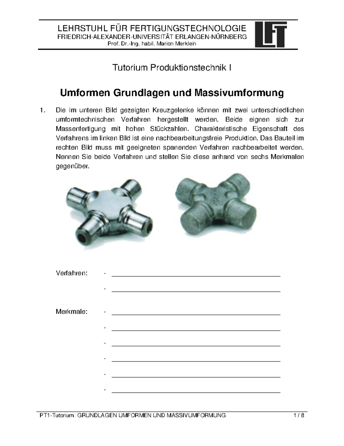 Übungen - Übung 2 - Massivumformung - LEHRSTUHL FERTIGUNGSTECHNOLOGIE ...