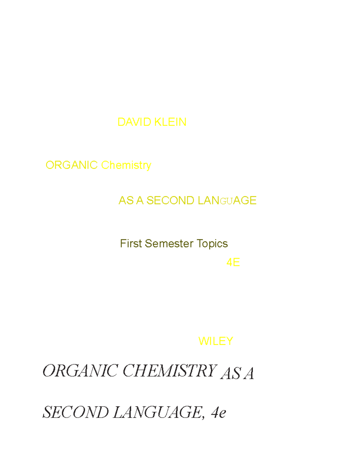 Organic Chemistry As a Second Language First Semester Topics ...