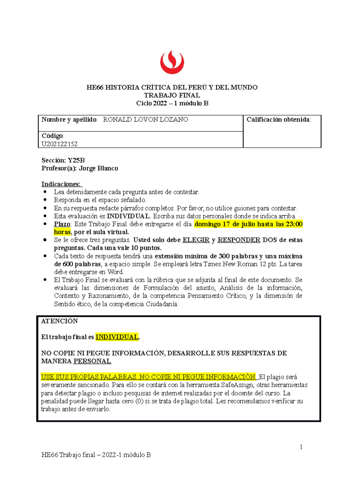 HE66 Historia Crítica DEL PERÚ Y DEL Mundo - Trabajo Final Y25B- Ronald ...
