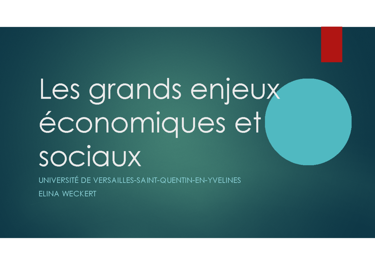 Enjeux séance 1 - Les grands enjeuxéconomiques etsociaux UNIVERSITÉ DE ...