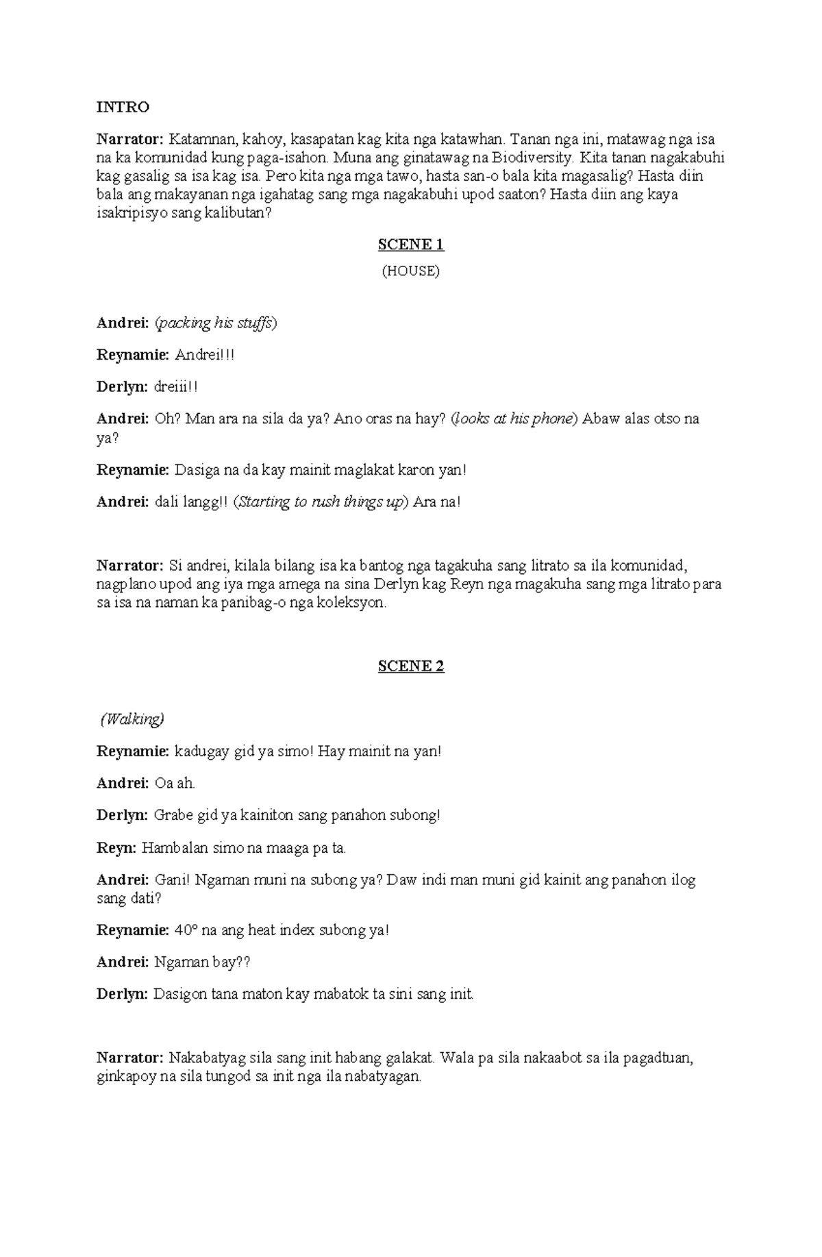 Script-STS - Script - INTRO Narrator: Katamnan, kahoy, kasapatan kag kita nga katawhan. Tanan ...