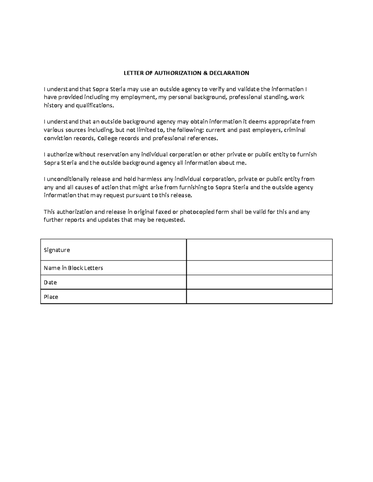 Authorization Form - LETTER OF AUTHORIZATION & DECLARATION I understand that Sopra Steria may ...