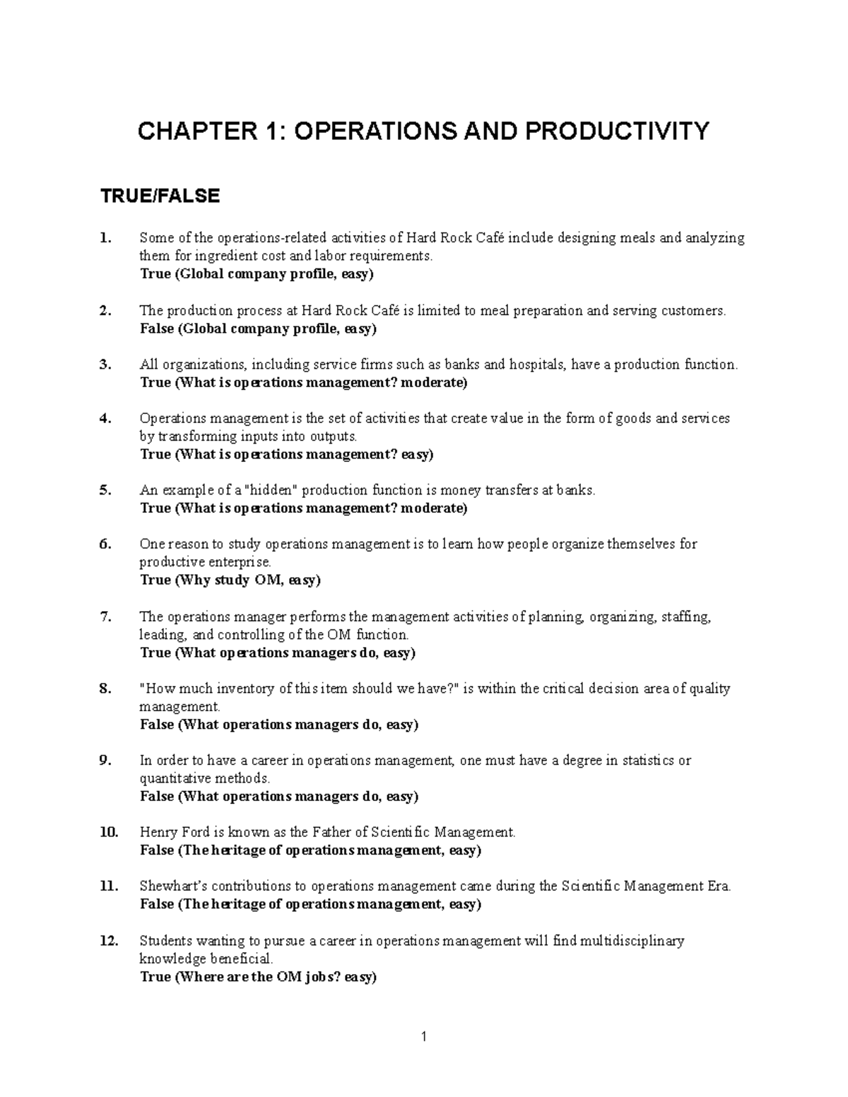 MCQ and short answers for week 1 a - CHAPTER 1: OPERATIONS AND PRODUCTIVITY TRUE/FALSE Some of ...