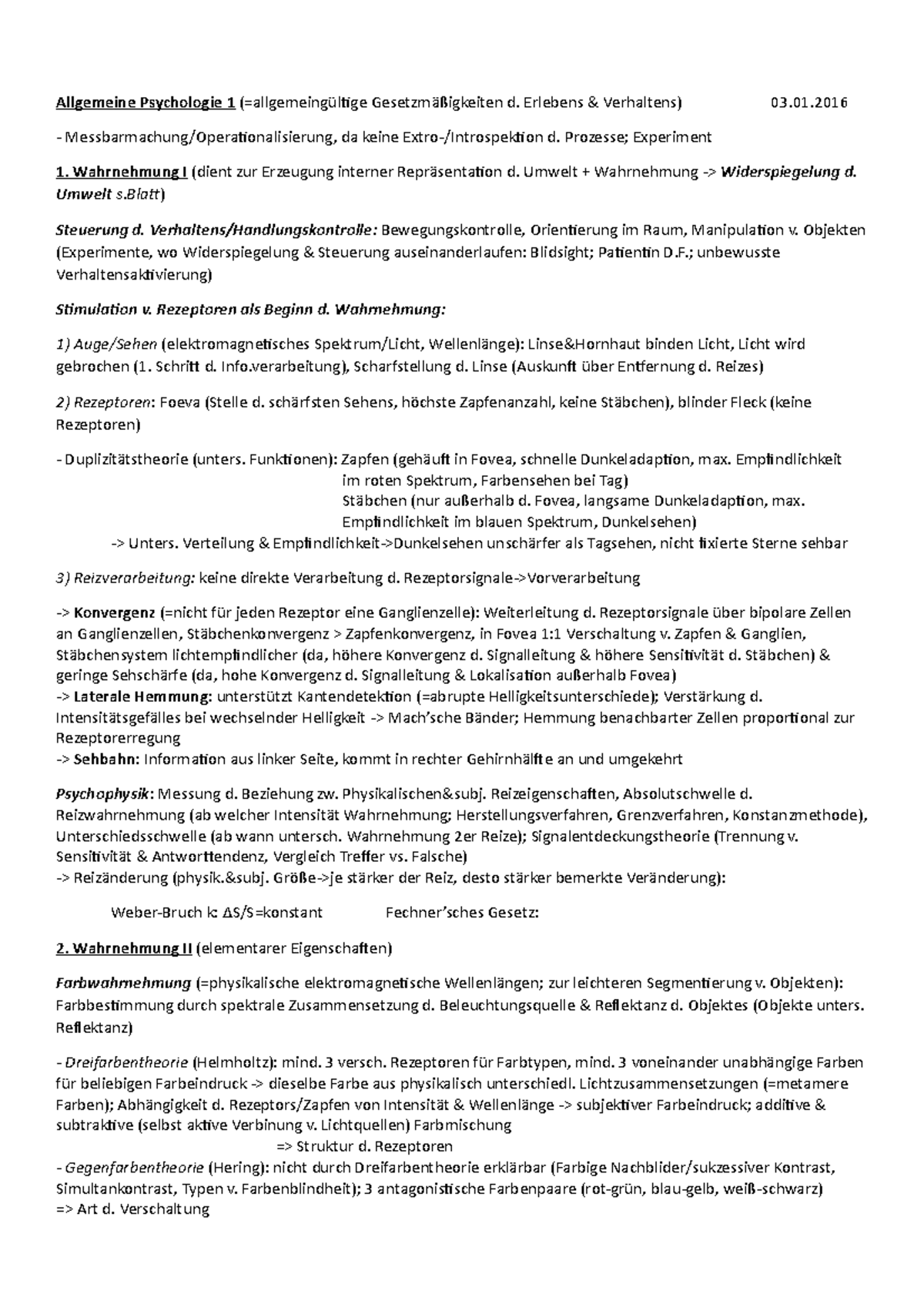 Zusammenfassung - Selbstgeschriebene Zusammenfassung der Vorlesung Allgemeine Psychologie 1 ...