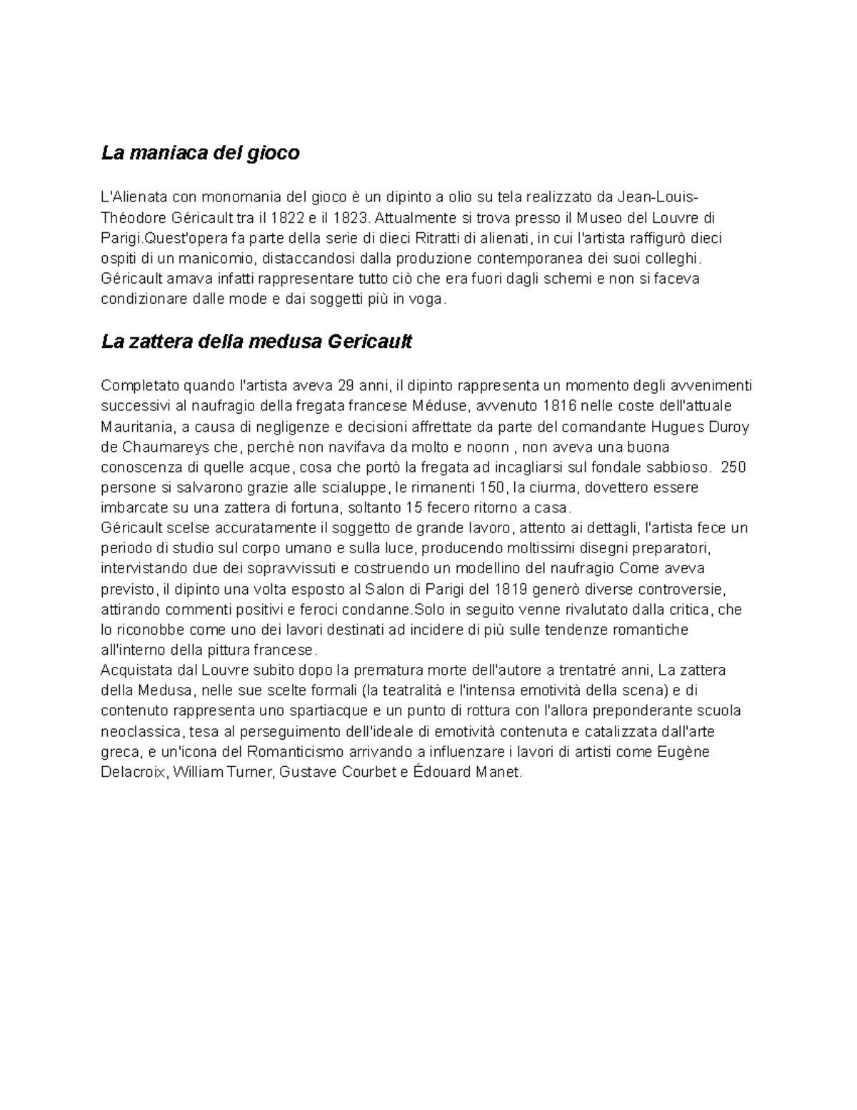 Arte contemporanea pt1 - La maniaca del gioco L'Alienata con monomania ...