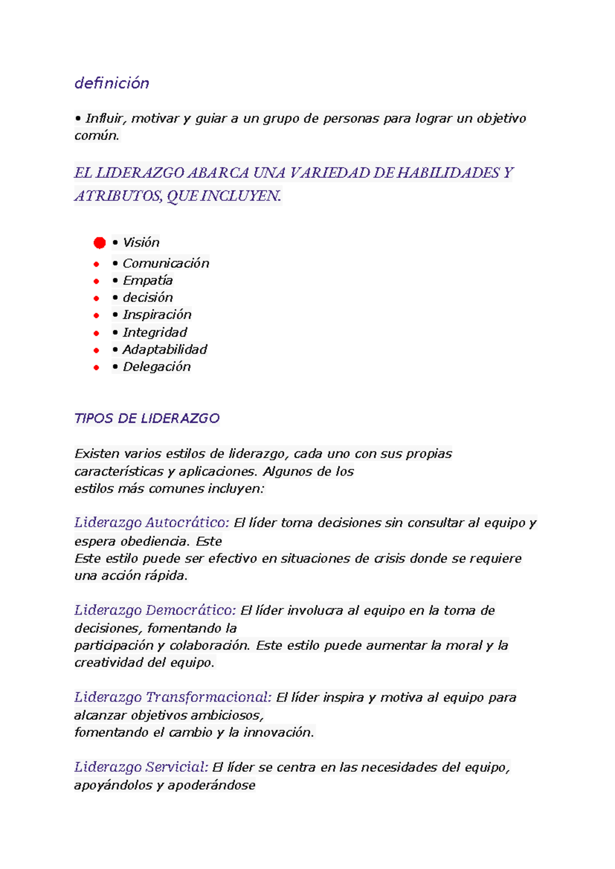 Liderazgo - definición • Influir, motivar y guiar a un grupo de ...