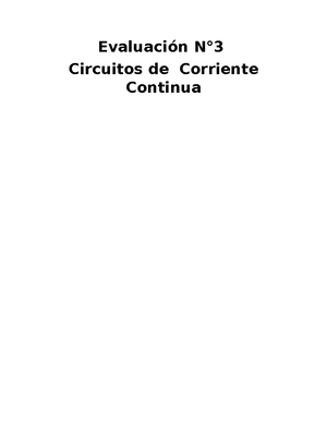 Corriente Continua Final - CORRIENTE CONTINUA EXAMEN FINAL NOMBRE: MARCO GANDOLFO CURSO: TECNICO ...