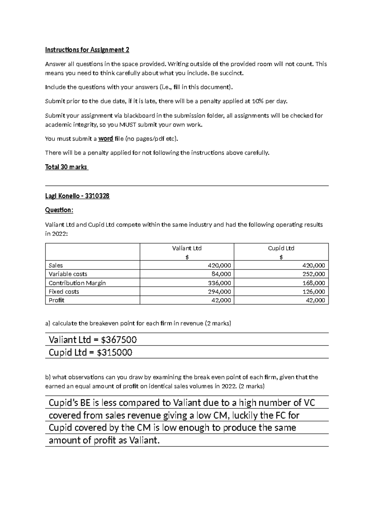 A2 BSNS115 - Instructions for Assignment 2 Answer all questions in the ...