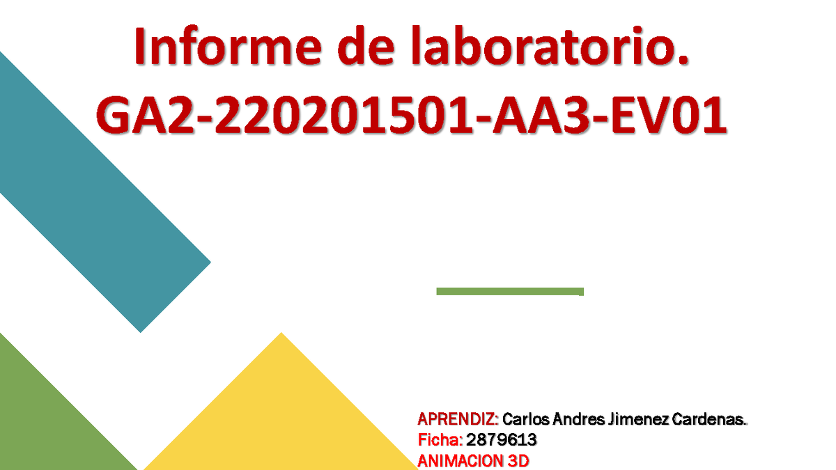 Informe de laboratorio podf - Informe de laboratorio. GA2- 220201501 ...