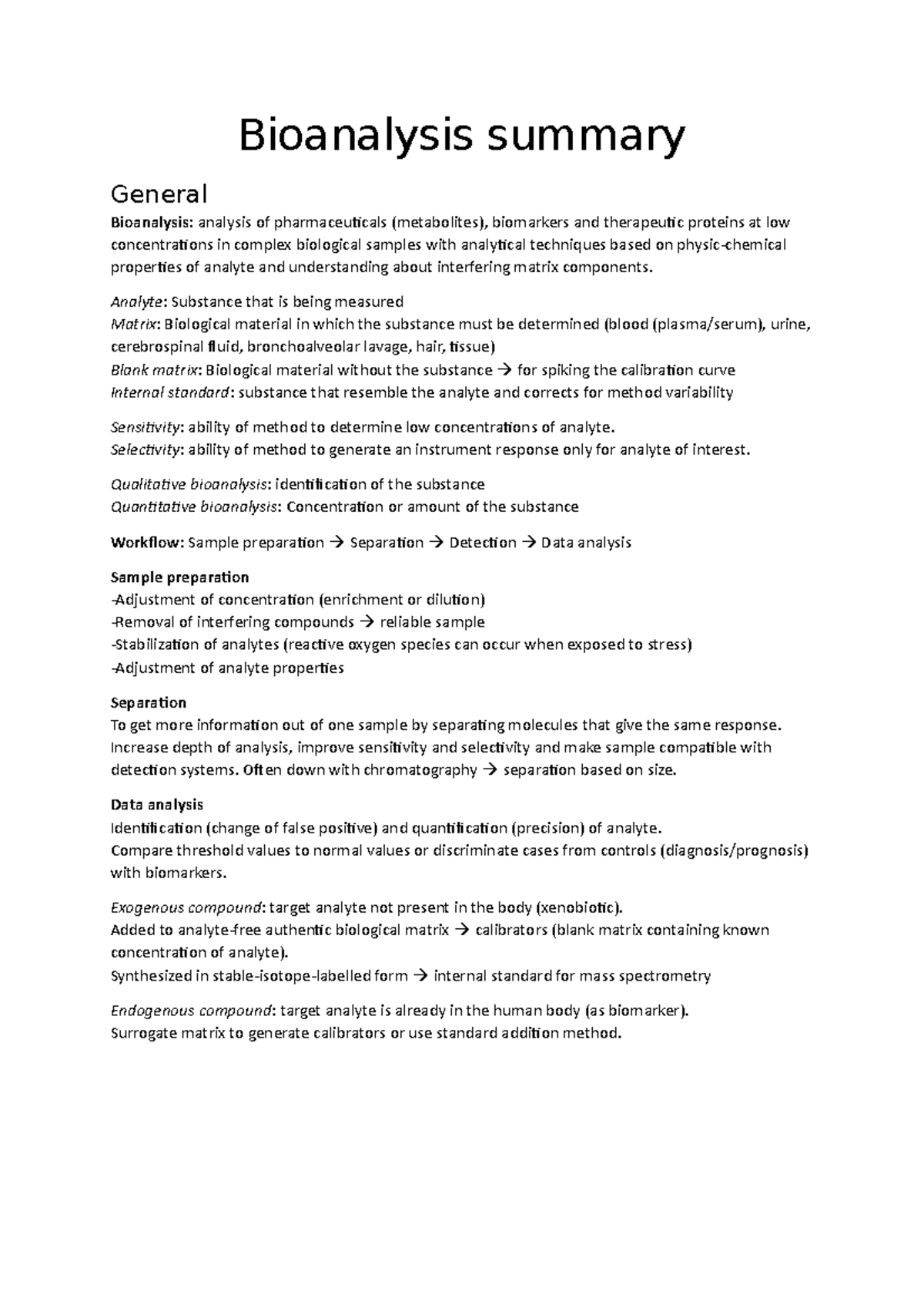 Bioanalysis summary - Samenvatting van BA - Bioanalysis summary General Bioanalysis: analysis of ...