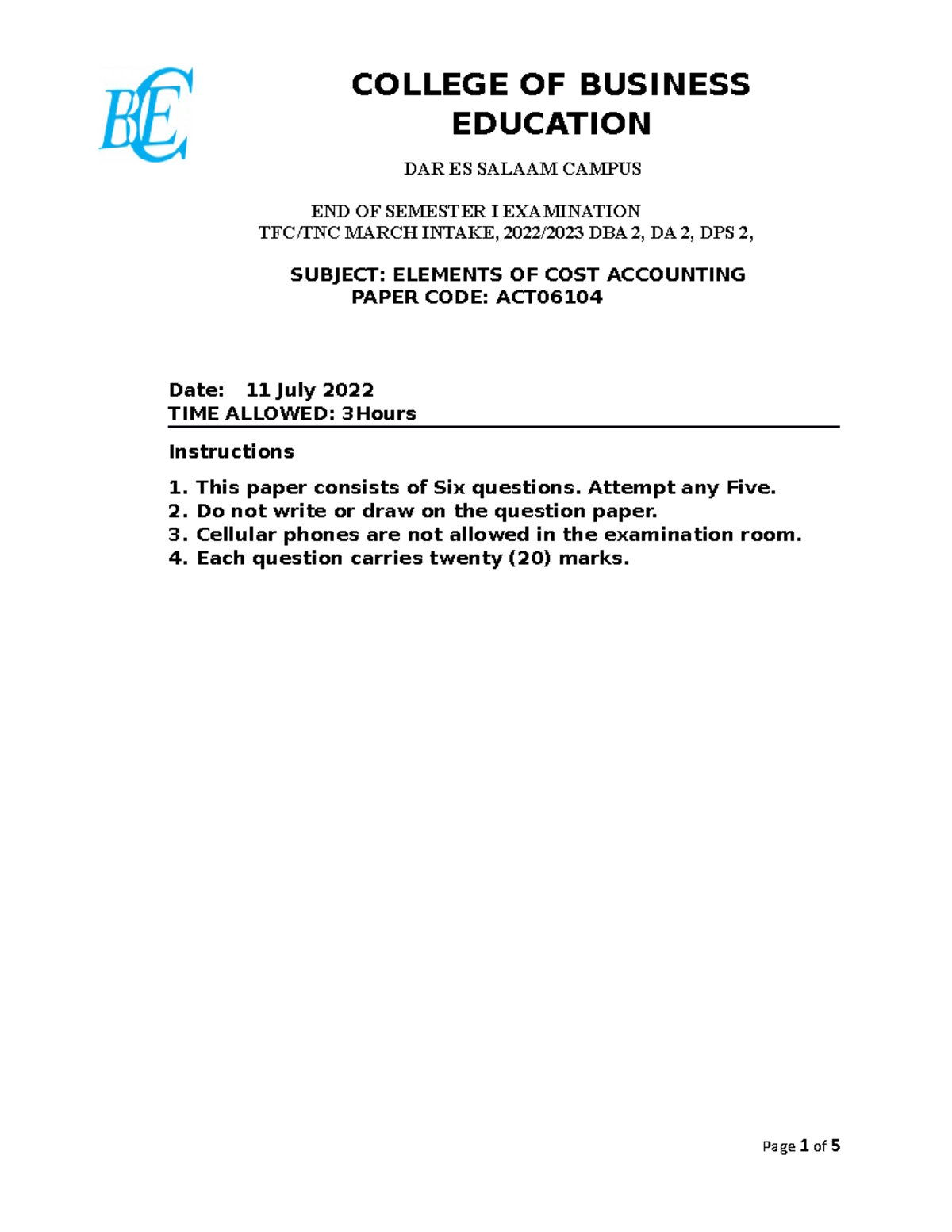 Semister EXAM-MAIN - Questions - COLLEGE OF BUSINESS EDUCATION DAR ES ...