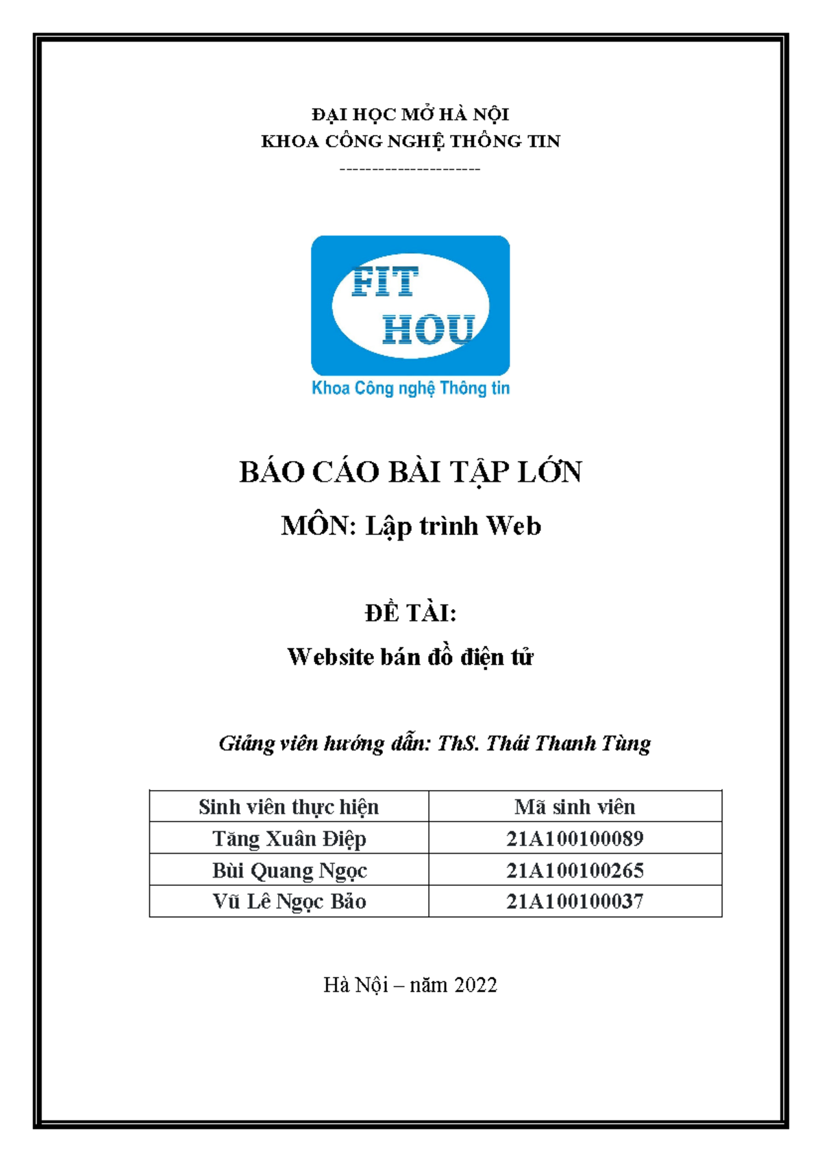 BTL LTW - BTL LTW co ban - ĐẠI HỌC MỞ HÀ NỘI KHOA CÔNG NGHỆ THÔNG TIN - BÁO CÁO BÀI TẬP LỚN MÔN ...