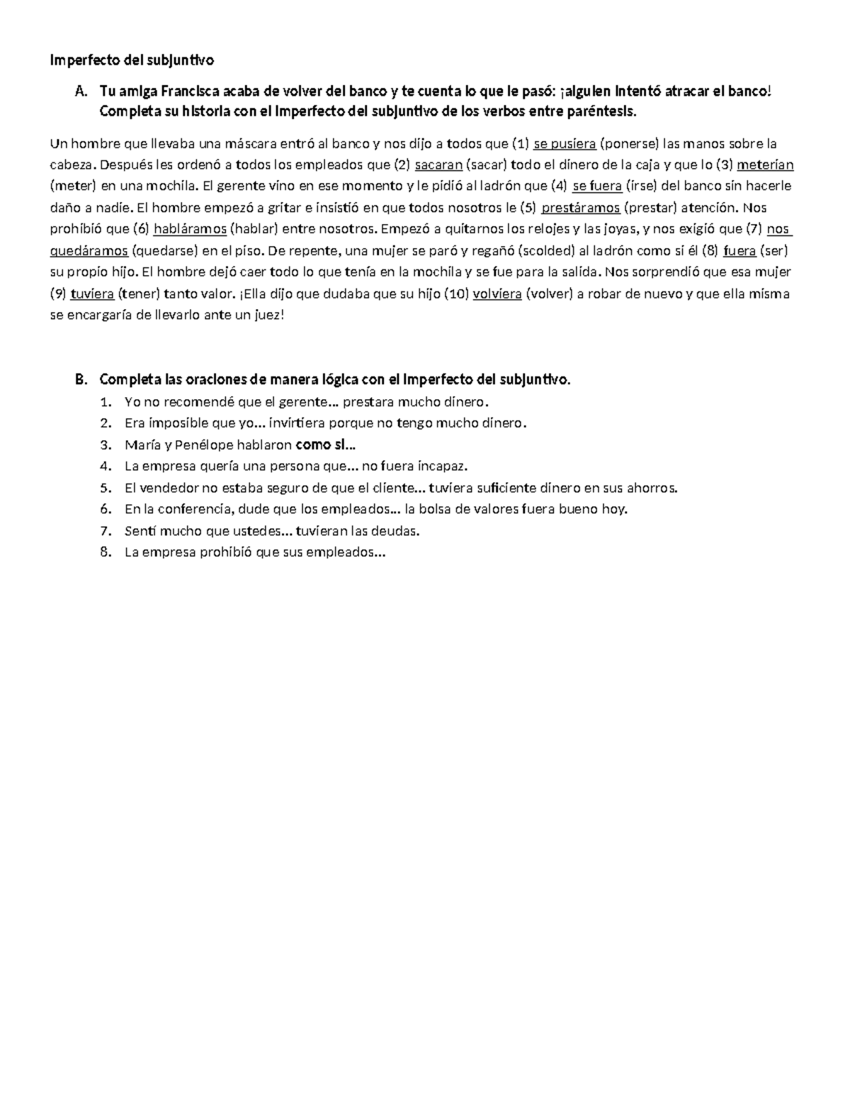 Imperfecto del Subjuntivo - Tu amiga Francisca acaba de volver del ...