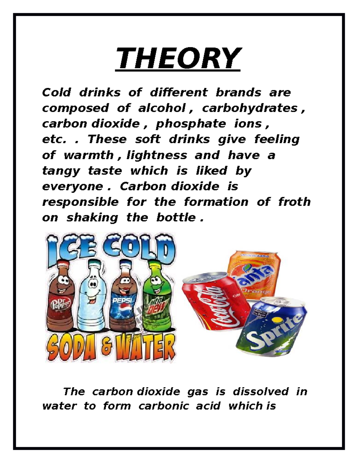 Theory - THEORY Cold drinks of different brands are composed of alcohol ...