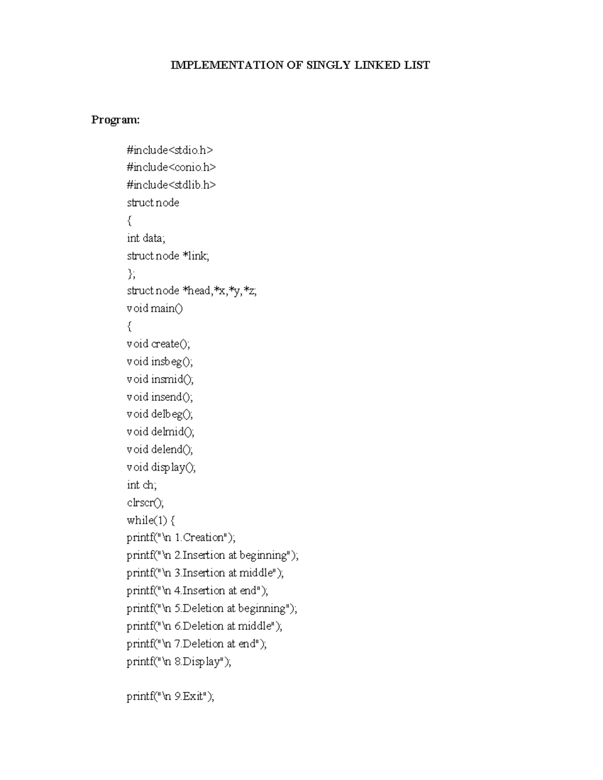 DS LAB Manual R-2021 remade - IMPLEMENTATION OF SINGLY LINKED LIST Program: #include - Studocu