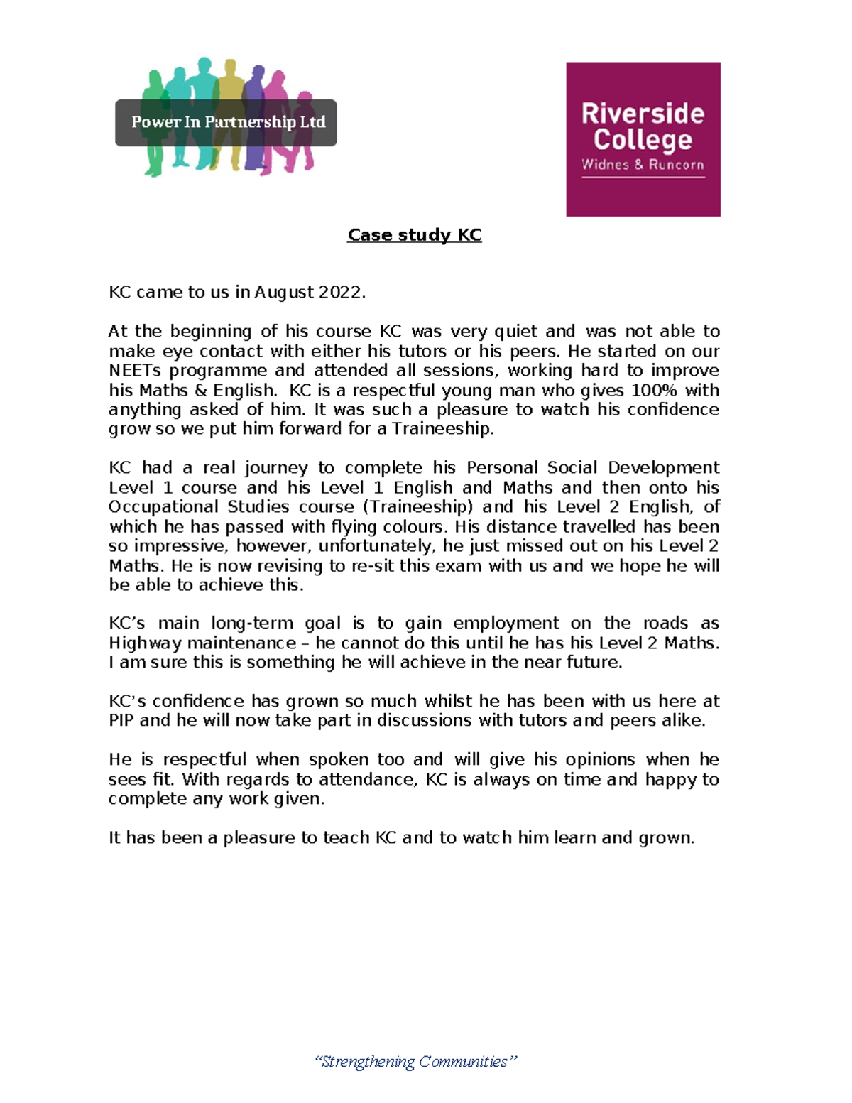 KC Case study Riverside May 2023 - Case study KC KC came to us in ...