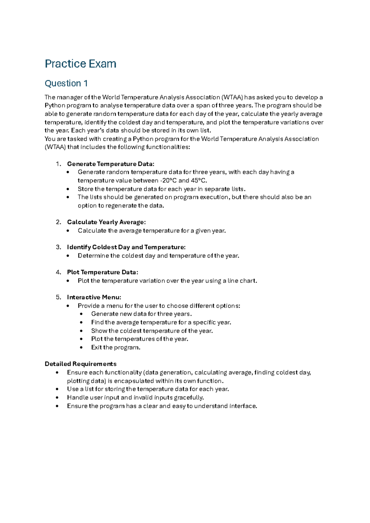 Practice Exam 1 - Practice Exam Question 1 The manager of the World ...