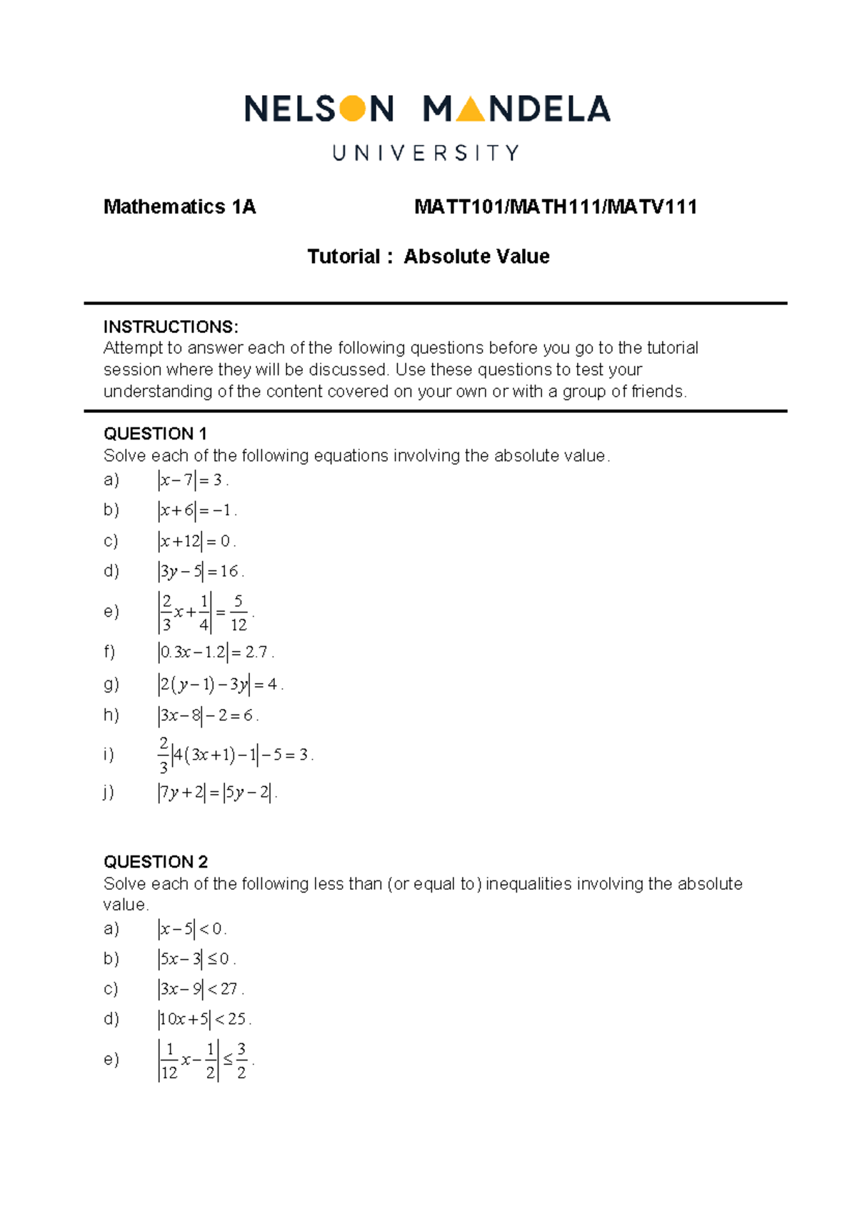 Absolute Value Tutorial Questions - Mathematics 1A MATT101/MATH111/MATV Tutorial : Absolute ...