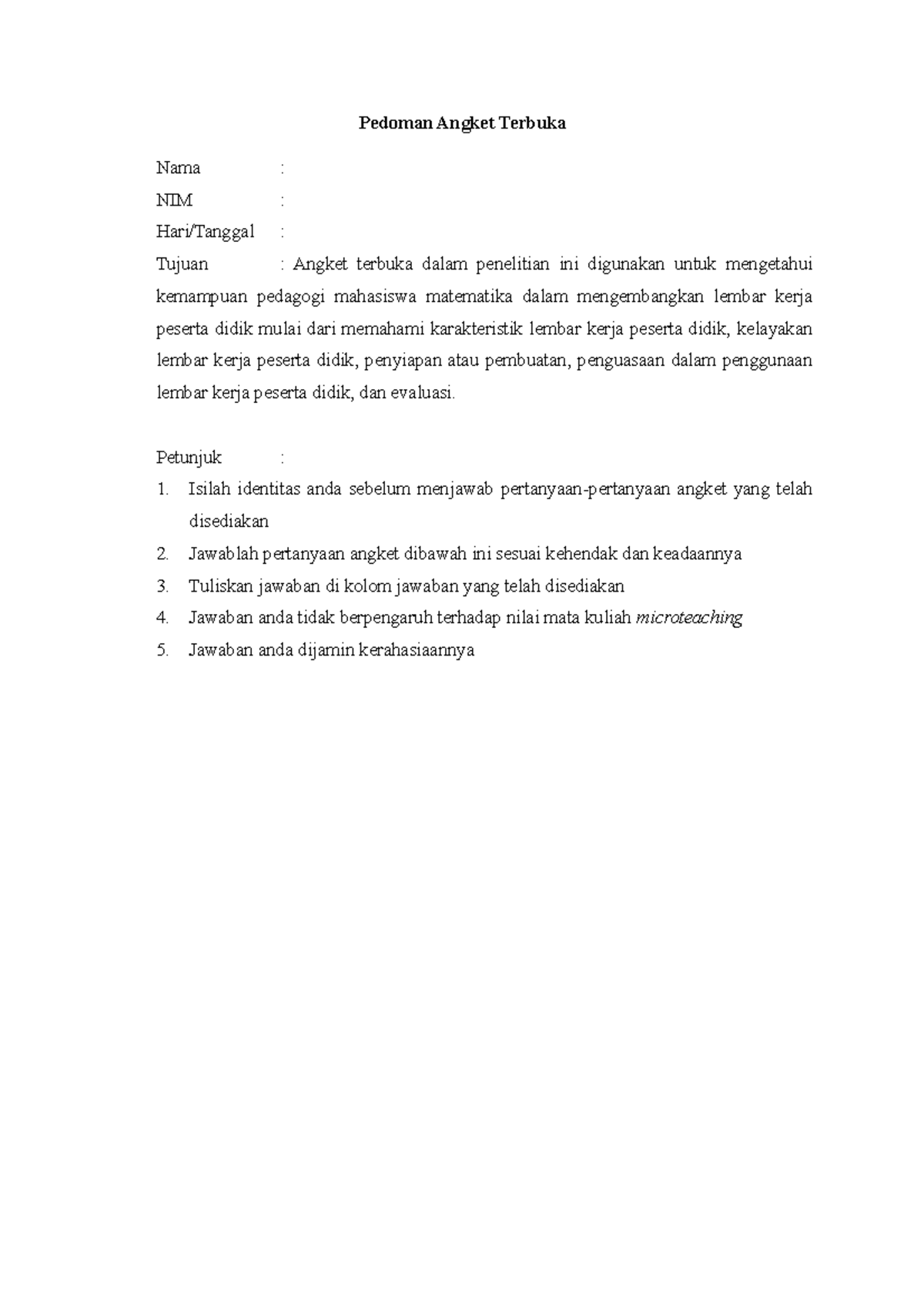 Pedoman Angket Terbuka - Pedoman Angket Terbuka Nama : NIM : Hari ...