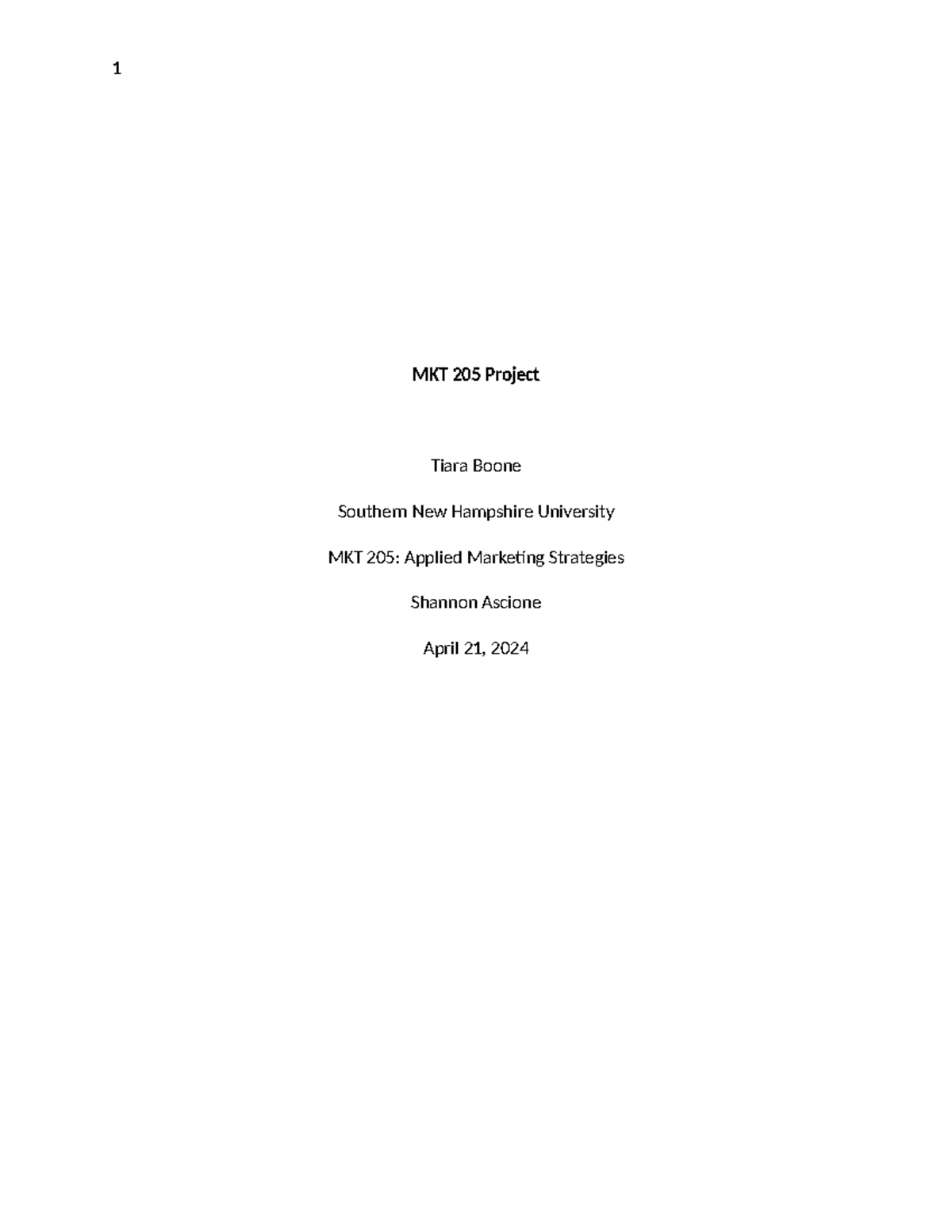 MKT205 Project - MKT 205 Project Tiara Boone Southern New Hampshire ...