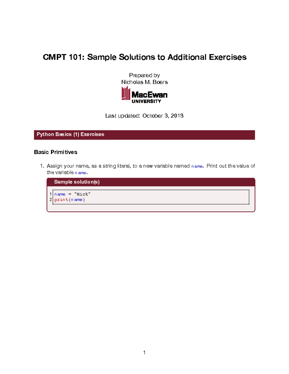 Practice Questions 1 - week 3 - CMPT 101: Sample Solutions to Additional Exercises Prepared by ...