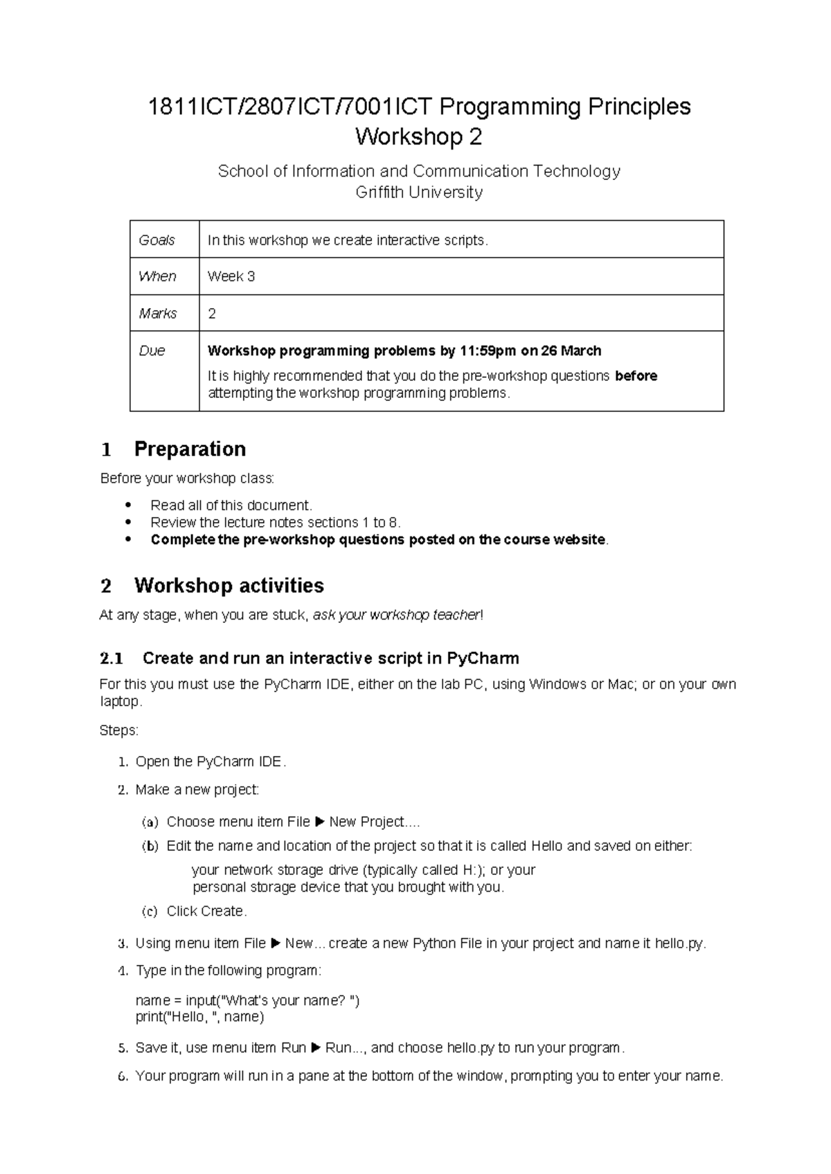 Programming Principles Workshop 2 - 1811ICT/2807ICT/7001ICT Programming Principles Workshop 2 ...