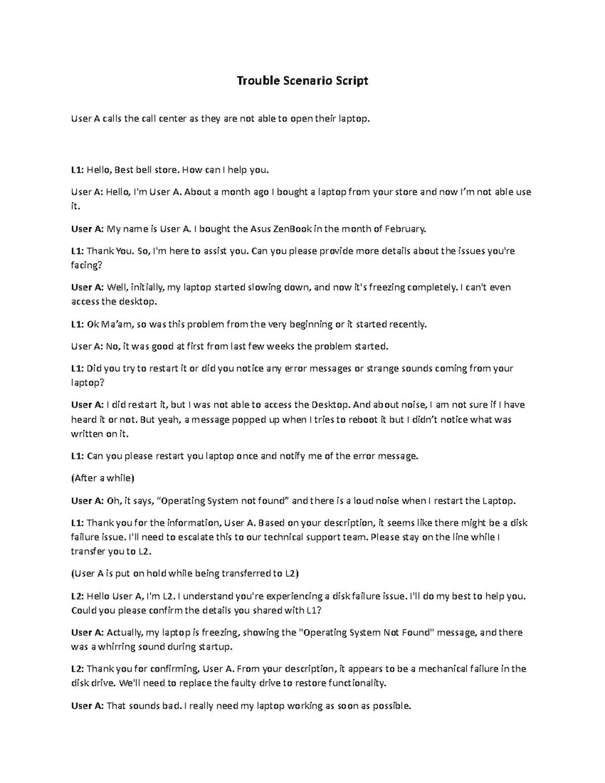 Trouble Scenario Script - L1: Hello, Best bell store. How can I help ...