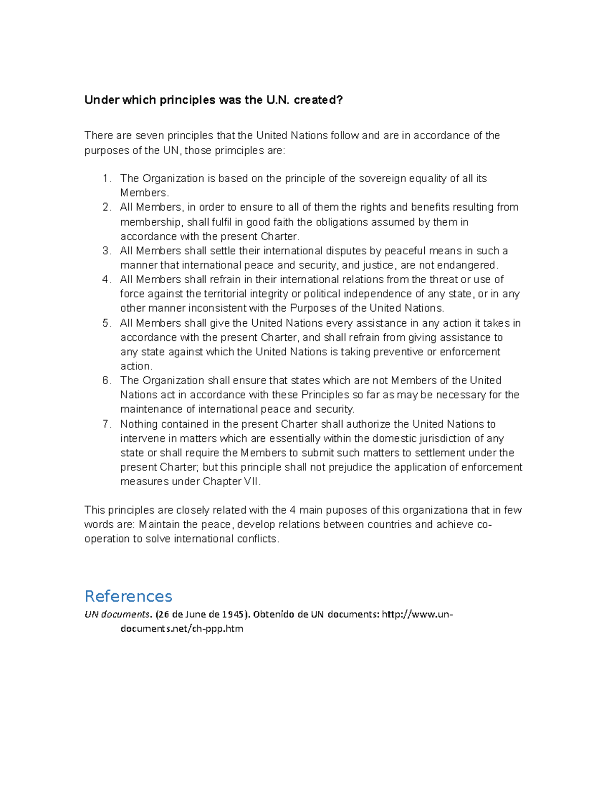 Tarea 2 - Under which principles was the U. created? There are seven ...