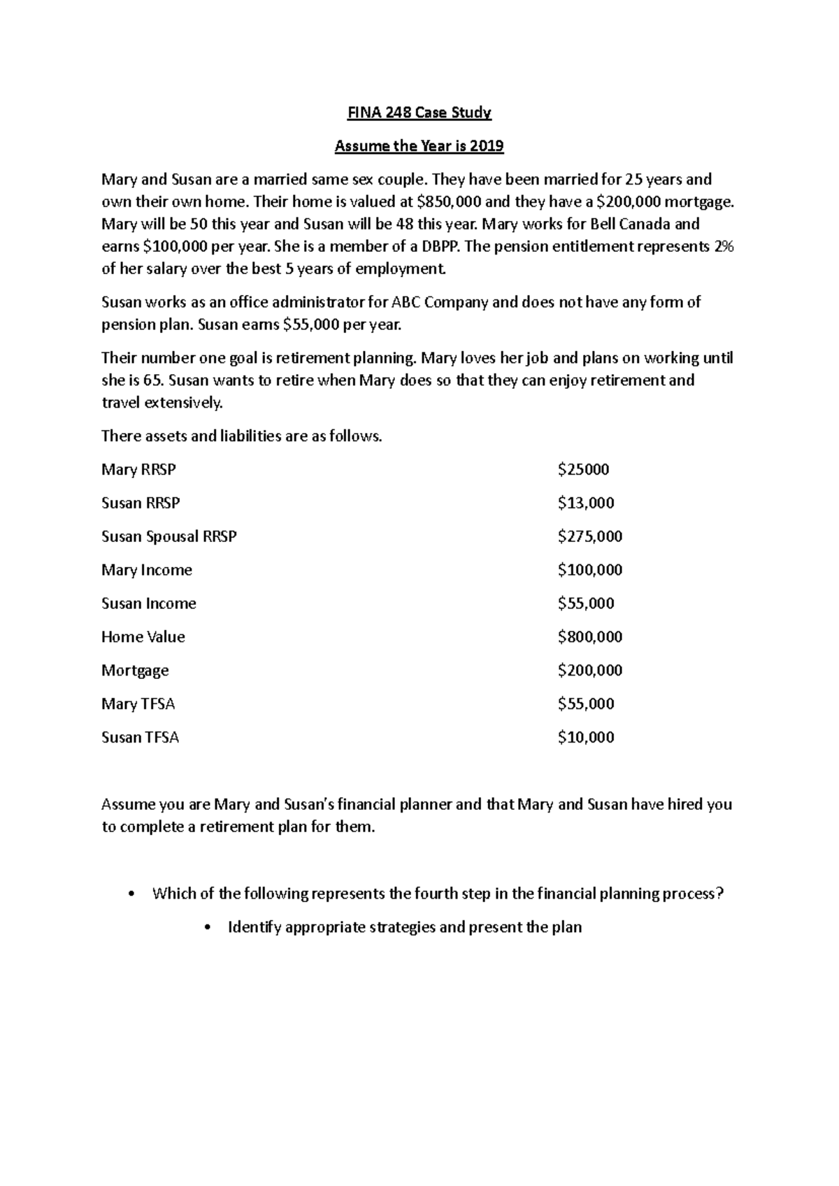 Retirement Case Study FINA 248 W - FINA 248 Case Study Assume the Year ...