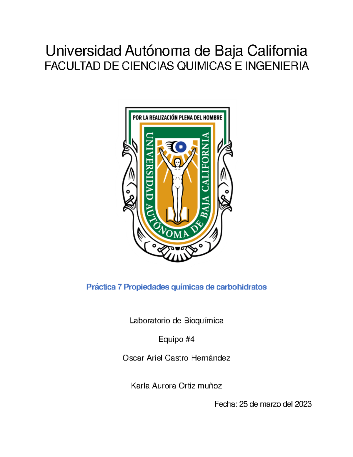 P7 LAB Bioquim-151 - Practicas de laboratorio - Universidad Autónoma de ...