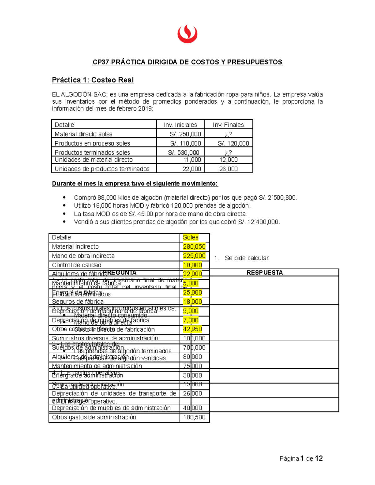 Semana 3 Costo REAL - Eunciado - CP37 PRÁCTICA DIRIGIDA DE COSTOS Y ...