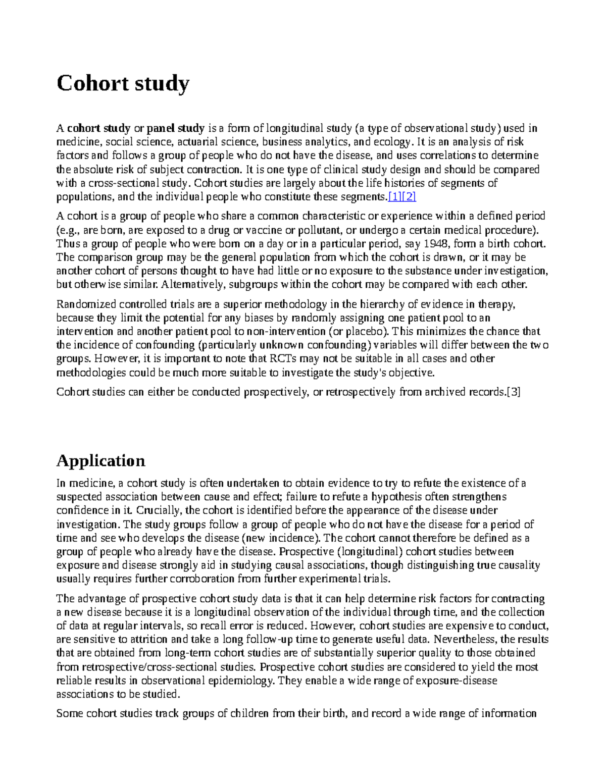 Cohort Study - Cohort study A cohort study or panel study is a form of ...