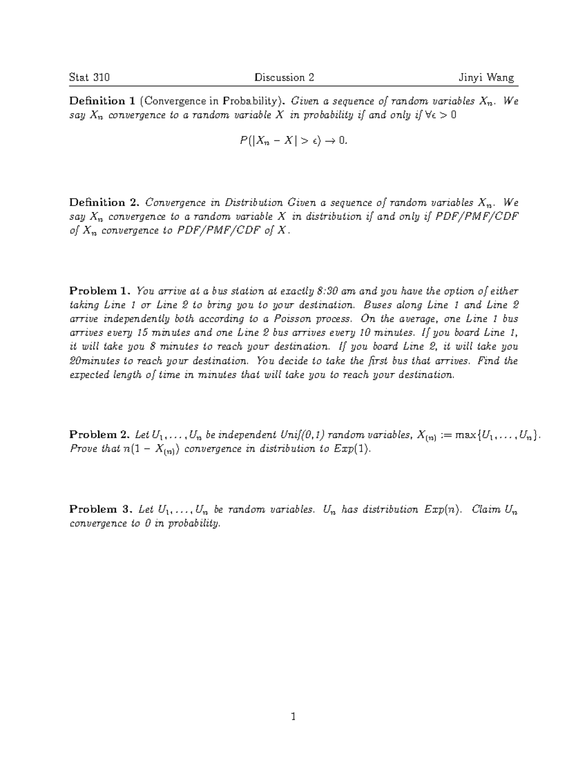 Discussion 02 - spring 21 - Stat 310 Discussion 2 Jinyi Wang Definition ...