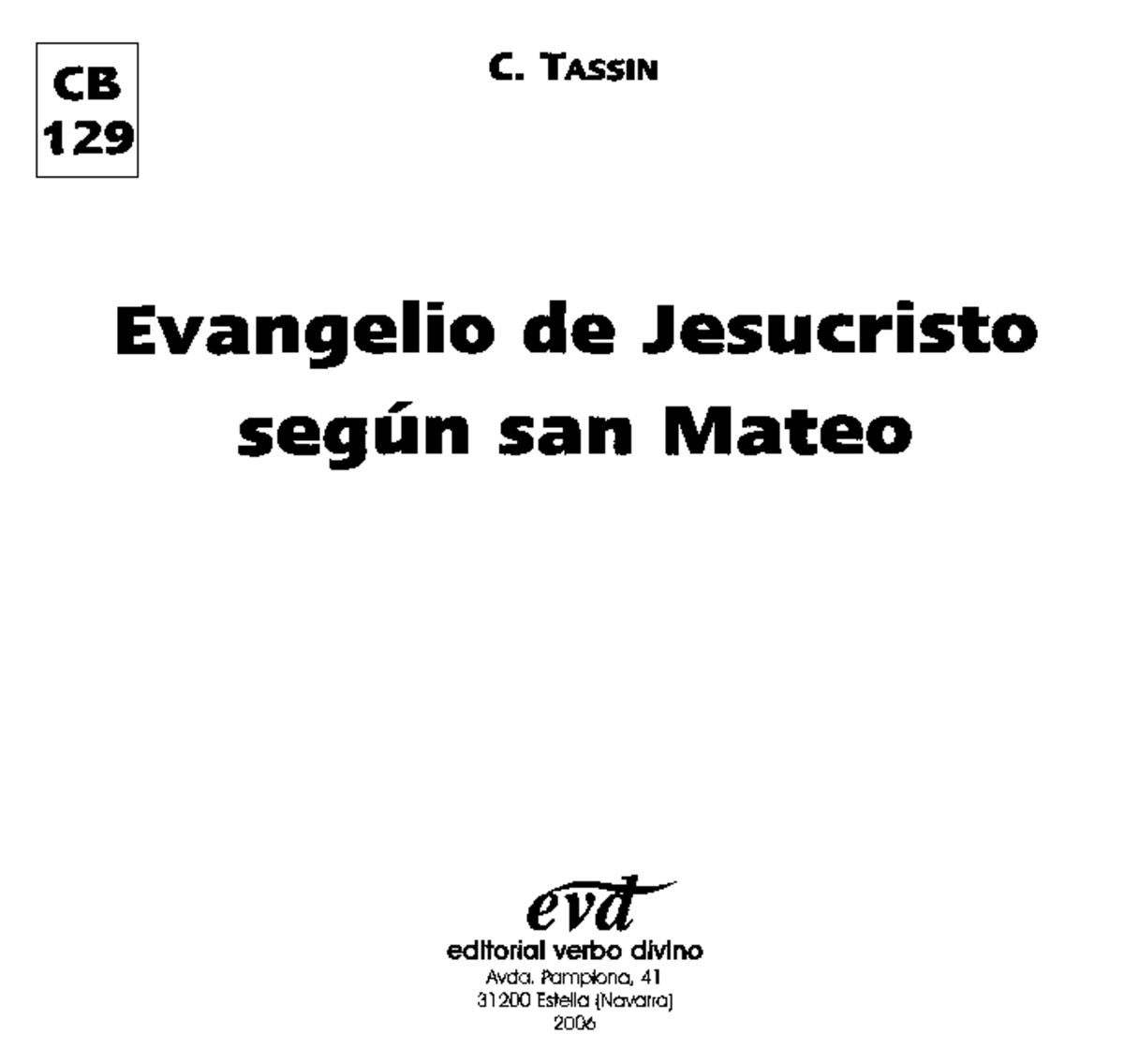 129 Evangelio de Jesucristo según San Mateo ( Claude Tassin) - lCBl ~ c ...