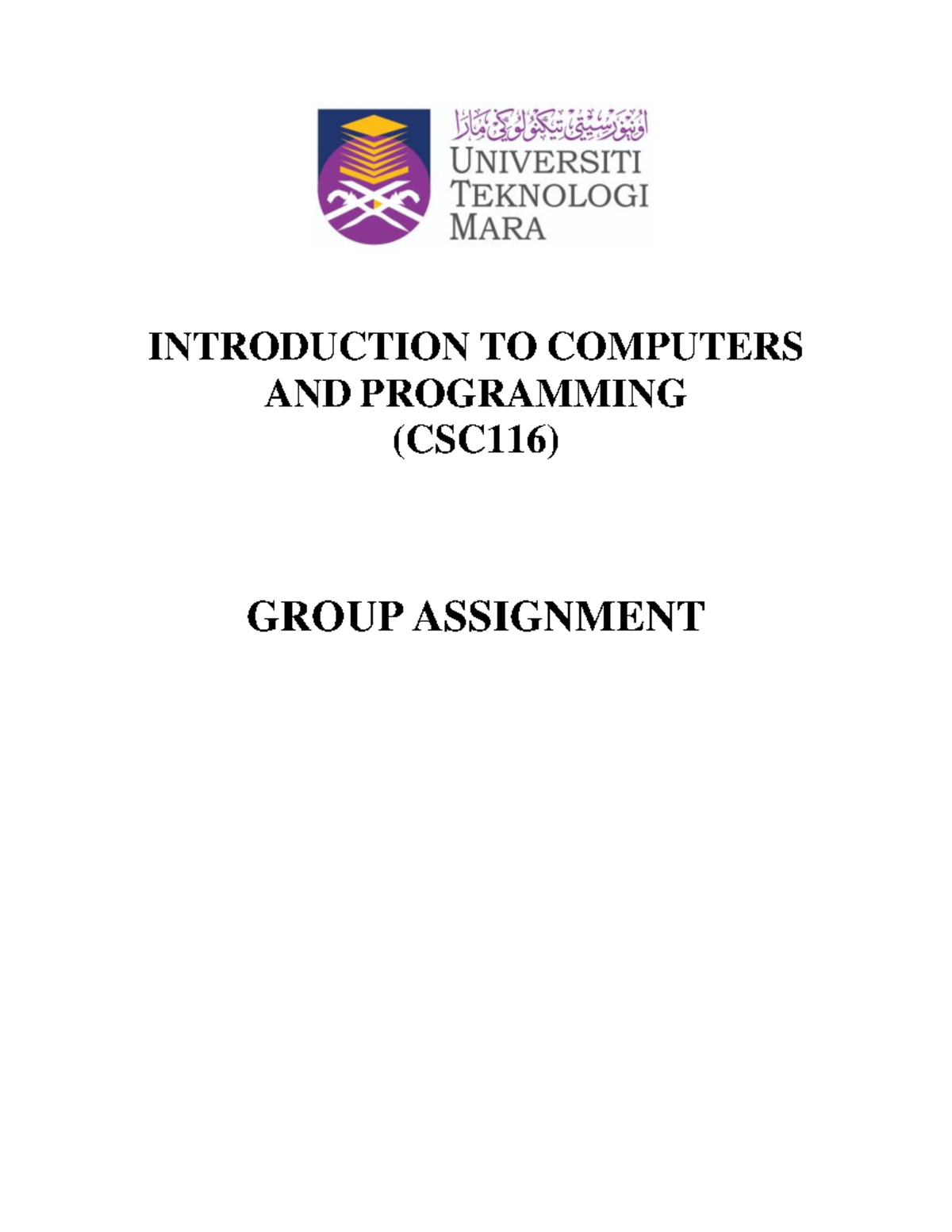 CSC116 Group Assignment Question Oct2021-Feb2022 - INTRODUCTION TO COMPUTERS AND PROGRAMMING ...