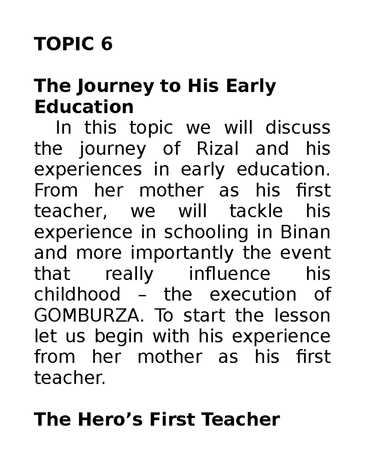 Rizal's Work (Topic 6) - notes - TOPIC 6 The Journey to His Early ...