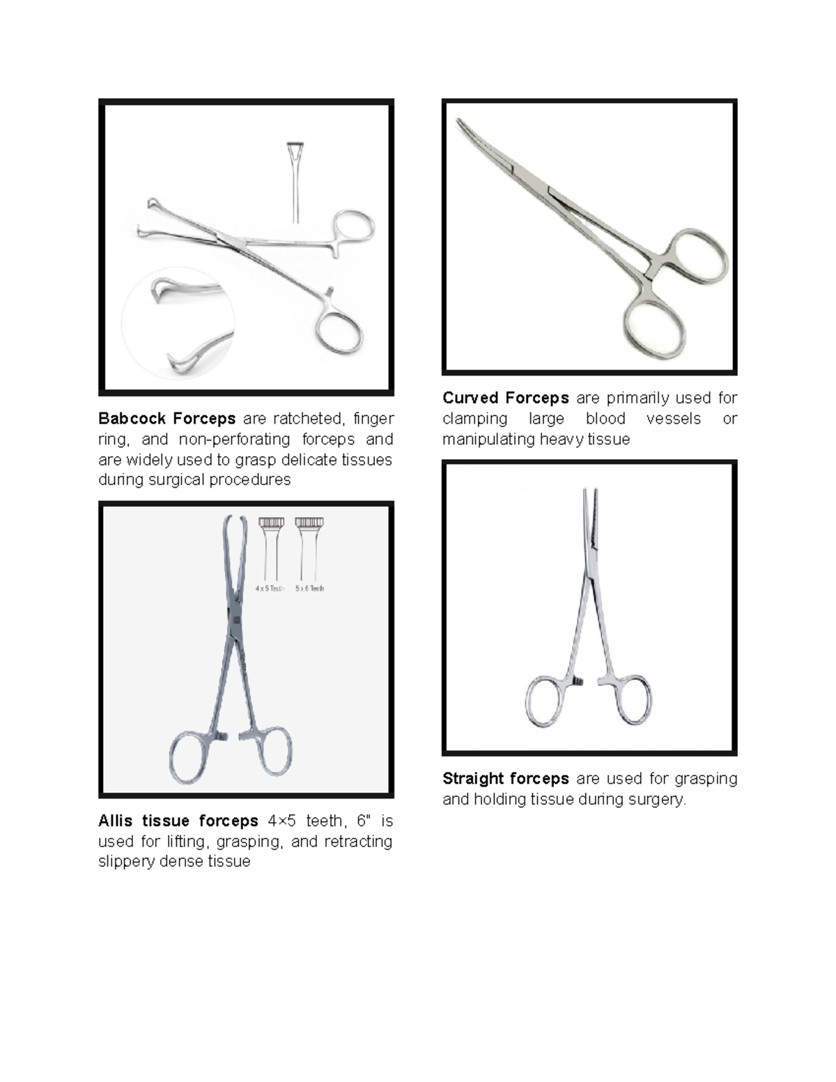 Instruments for Delivery Room - Babcock Forceps are ratcheted, finger ring, and non-perforating ...