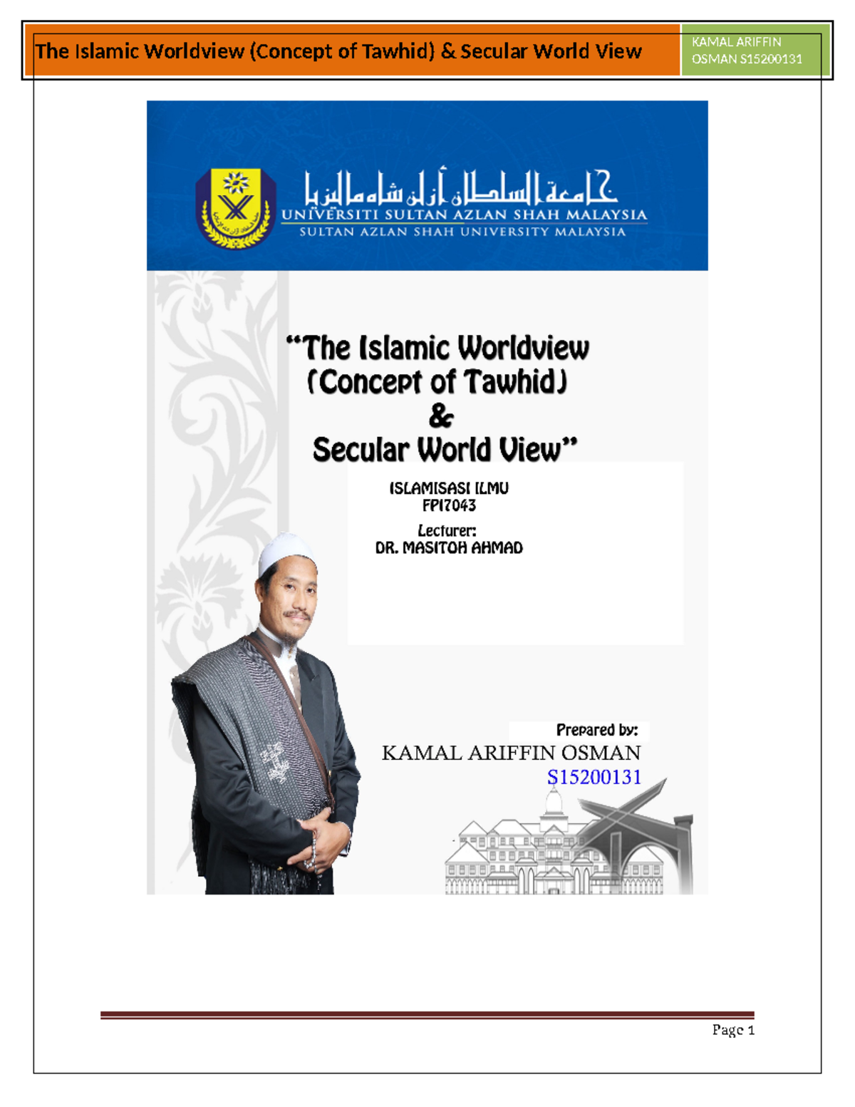 The Islamic Worldview Concept of Tawhed - Dr. Naquib Al-Attas Ismail ...