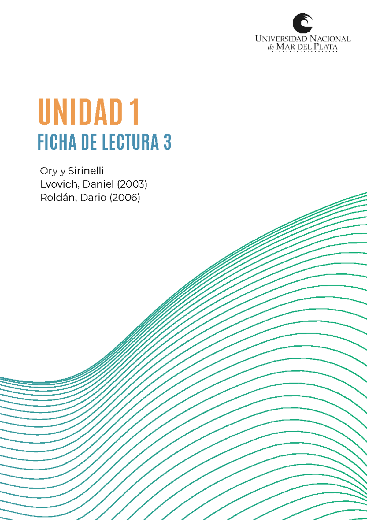 Ficha de lectura - UNIDAD 1 FICHA DE LECTURA 3 Ory y Sirinelli Lvovich ...