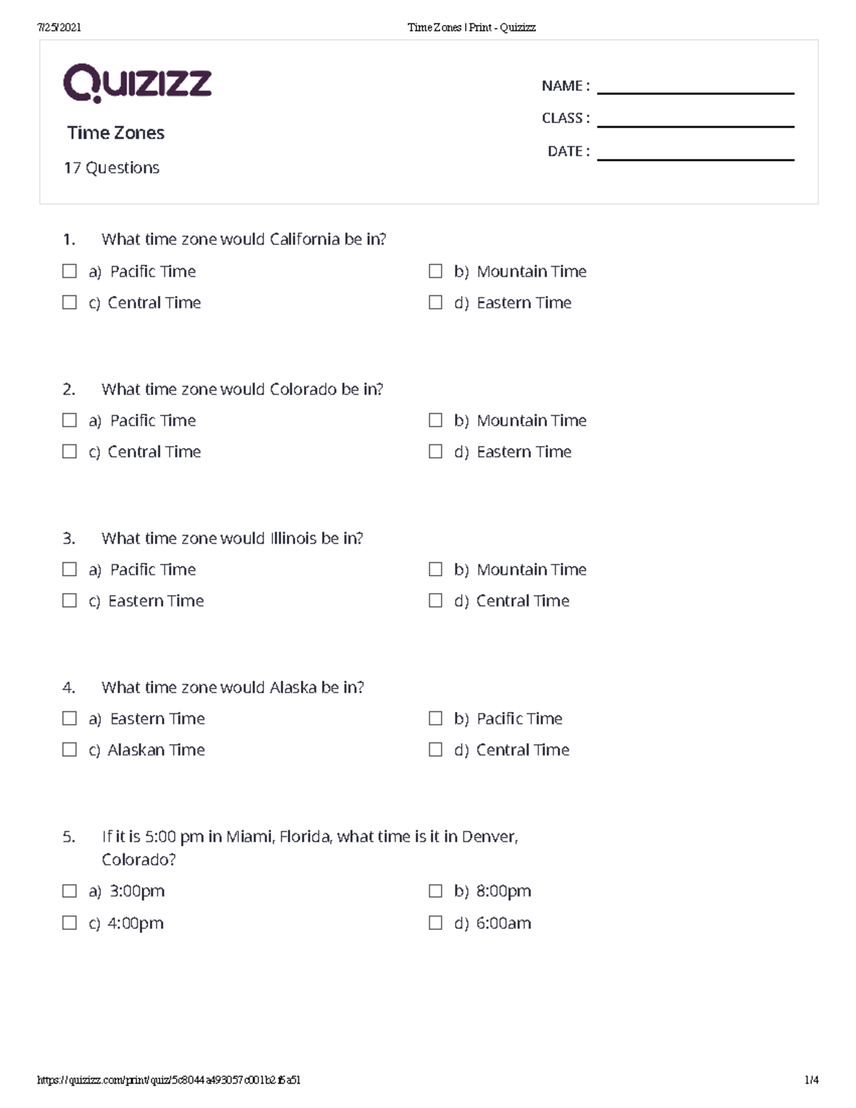 Time Zones Print - Quizizz - NAME : CLASS : DATE : 1. 2. 3. 4. 5. Time ...