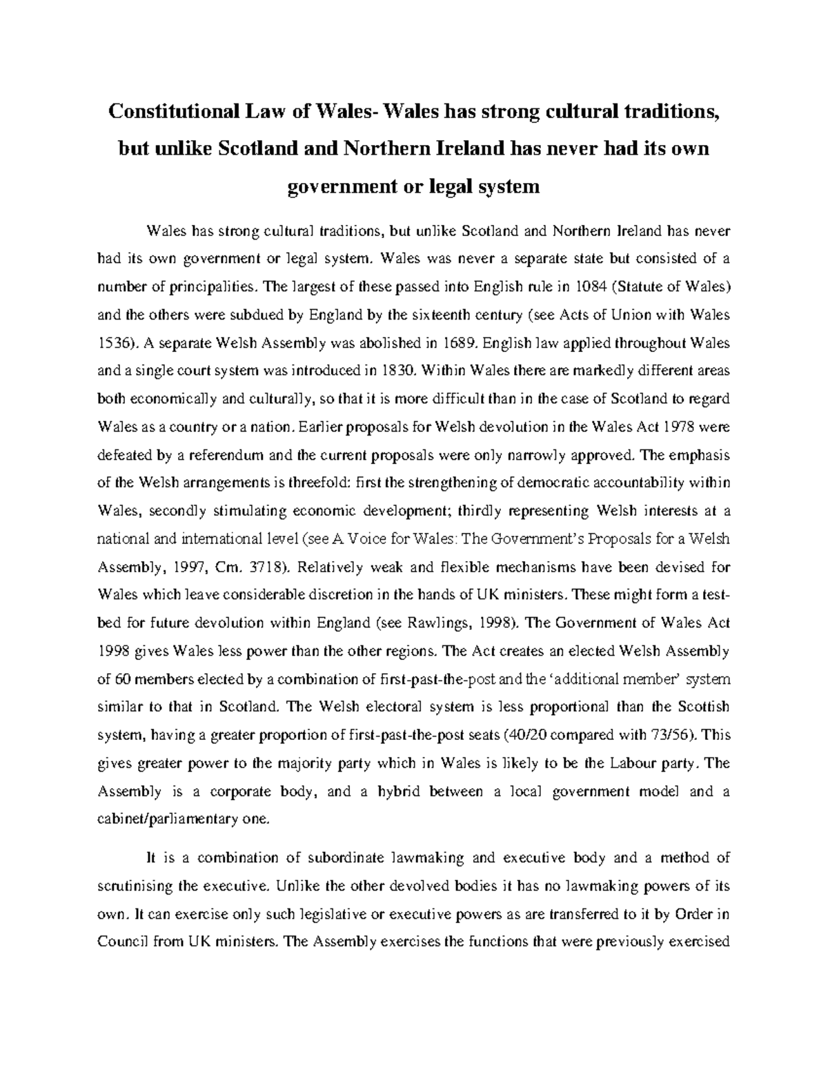 Constitutional Law of Wales- Wales has strong cultural traditions, but ...