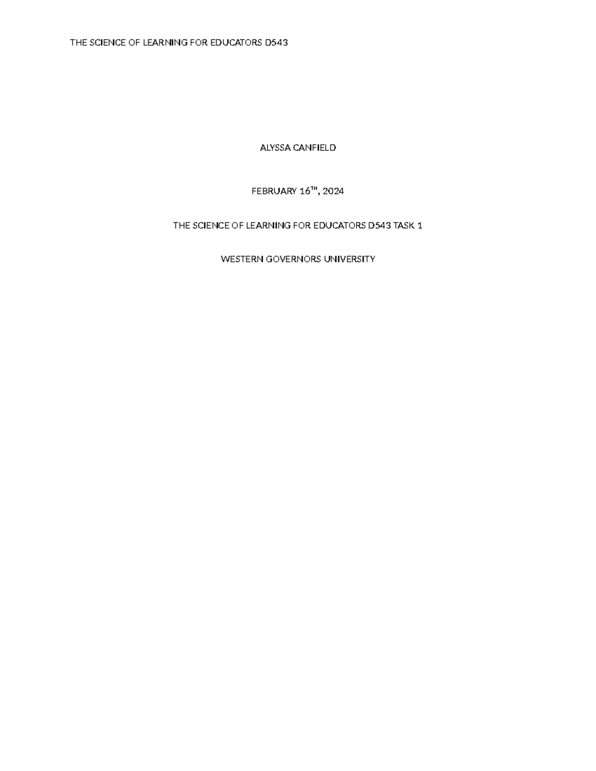 D543- Task 1 - ALYSSA CANFIELD FEBRUARY 16TH, 2024 THE SCIENCE OF ...