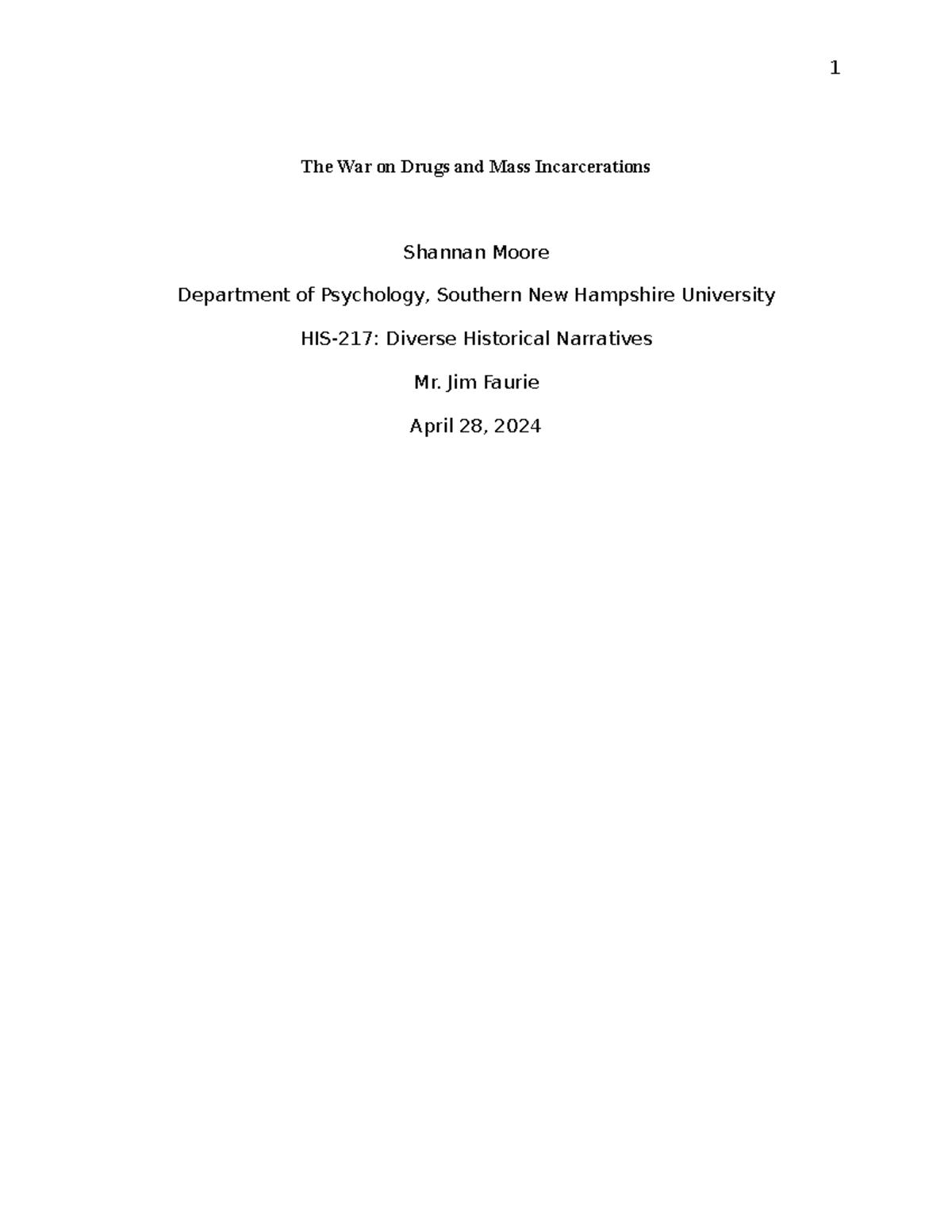 Shannan Moore HIS 217 Module 7 Final Project - The War on Drugs and ...