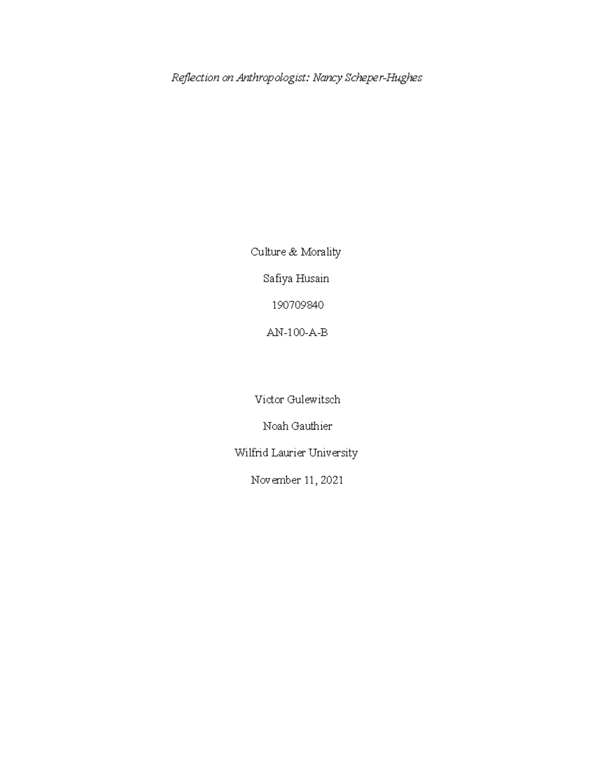 AN100-Reflection One Assingment - Reflection on Anthropologist: Nancy ...